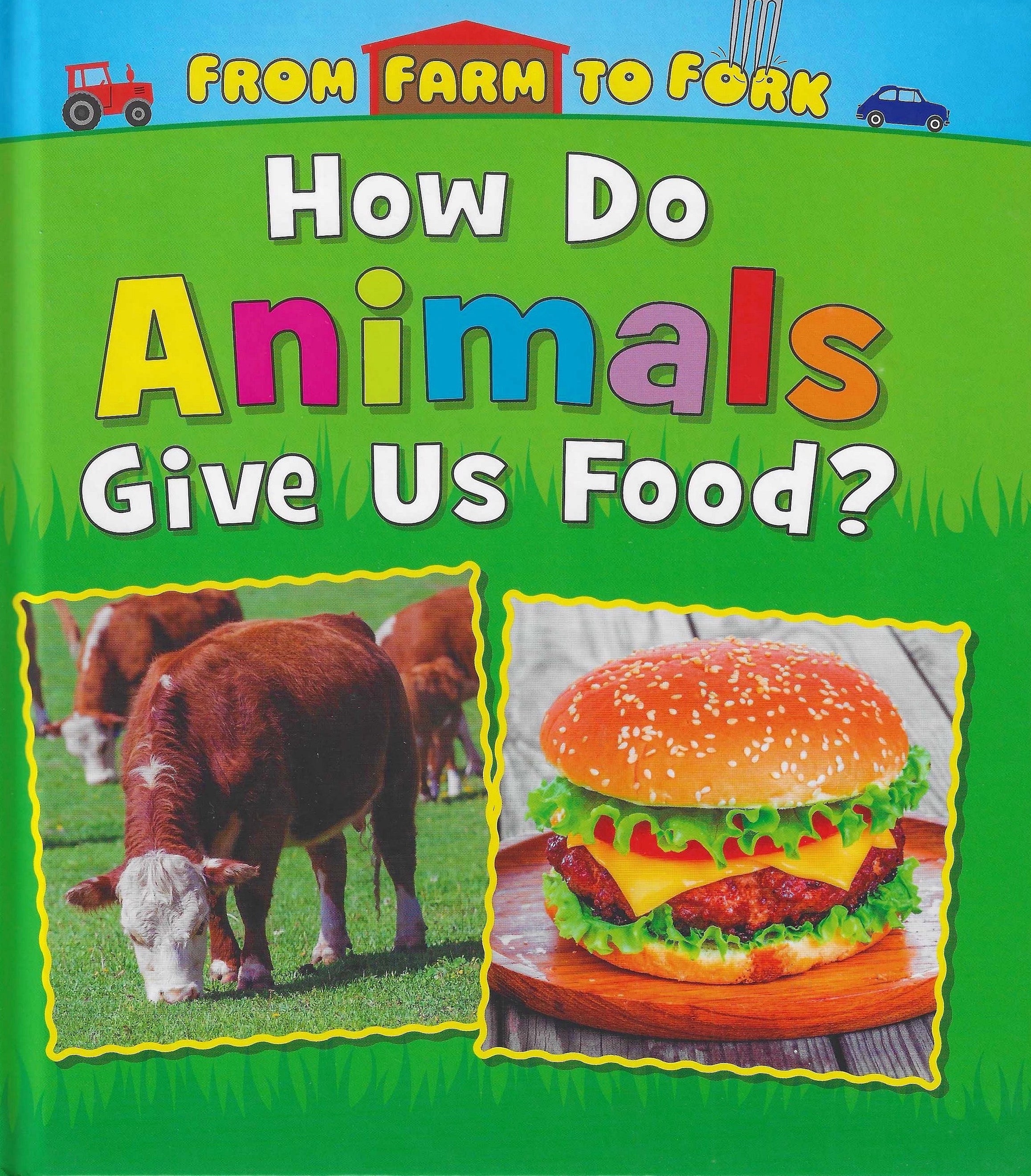 From Farm to Fork : How Do Animals Give Us Food? — Spellbound Kids ...