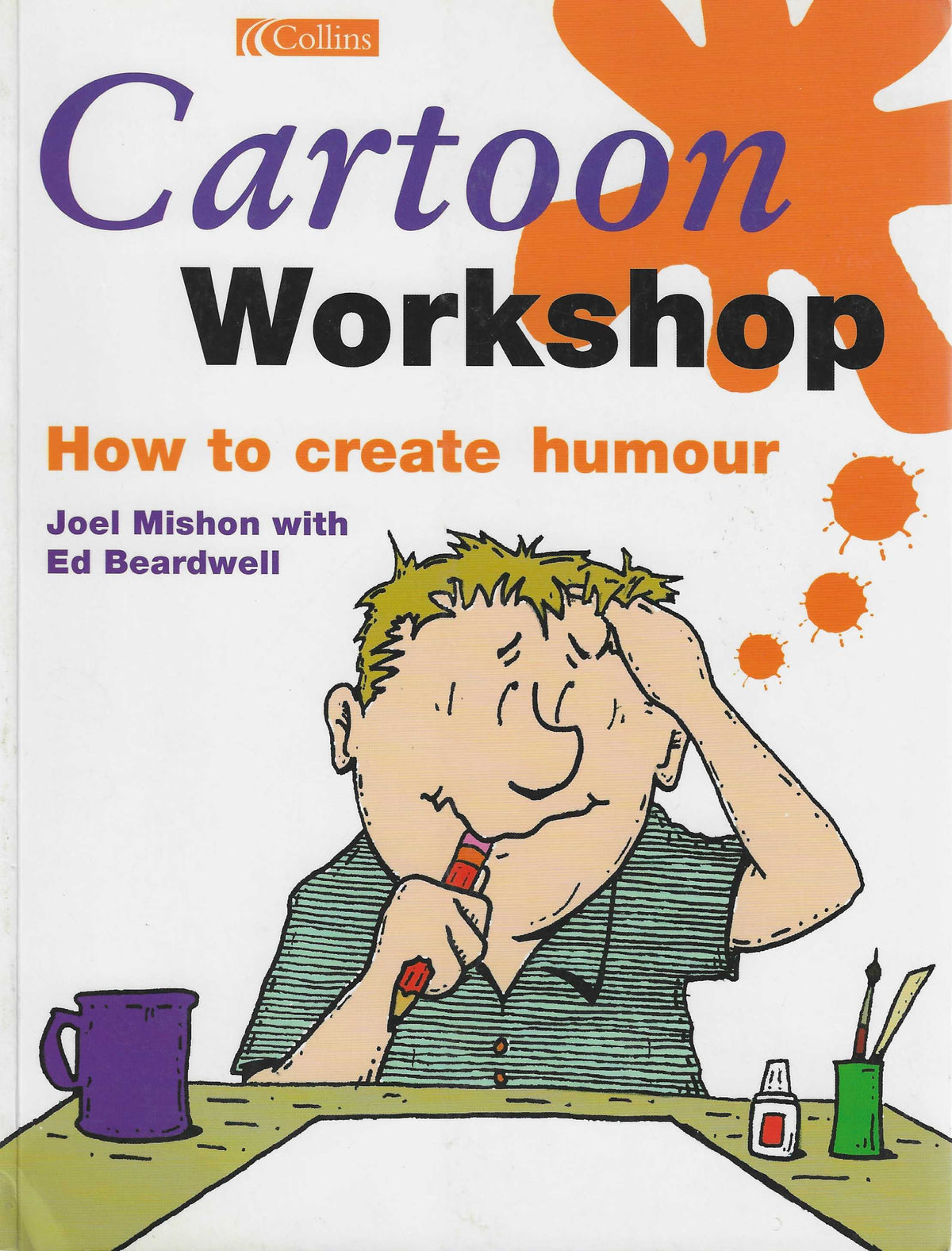 Cartoon Workshop : How To Create Humour — Spellbound Kids Bookstore