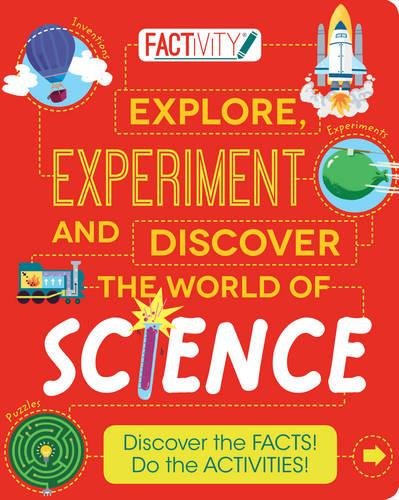 Factivity : Explore Experiment and Discover the World of Science ...