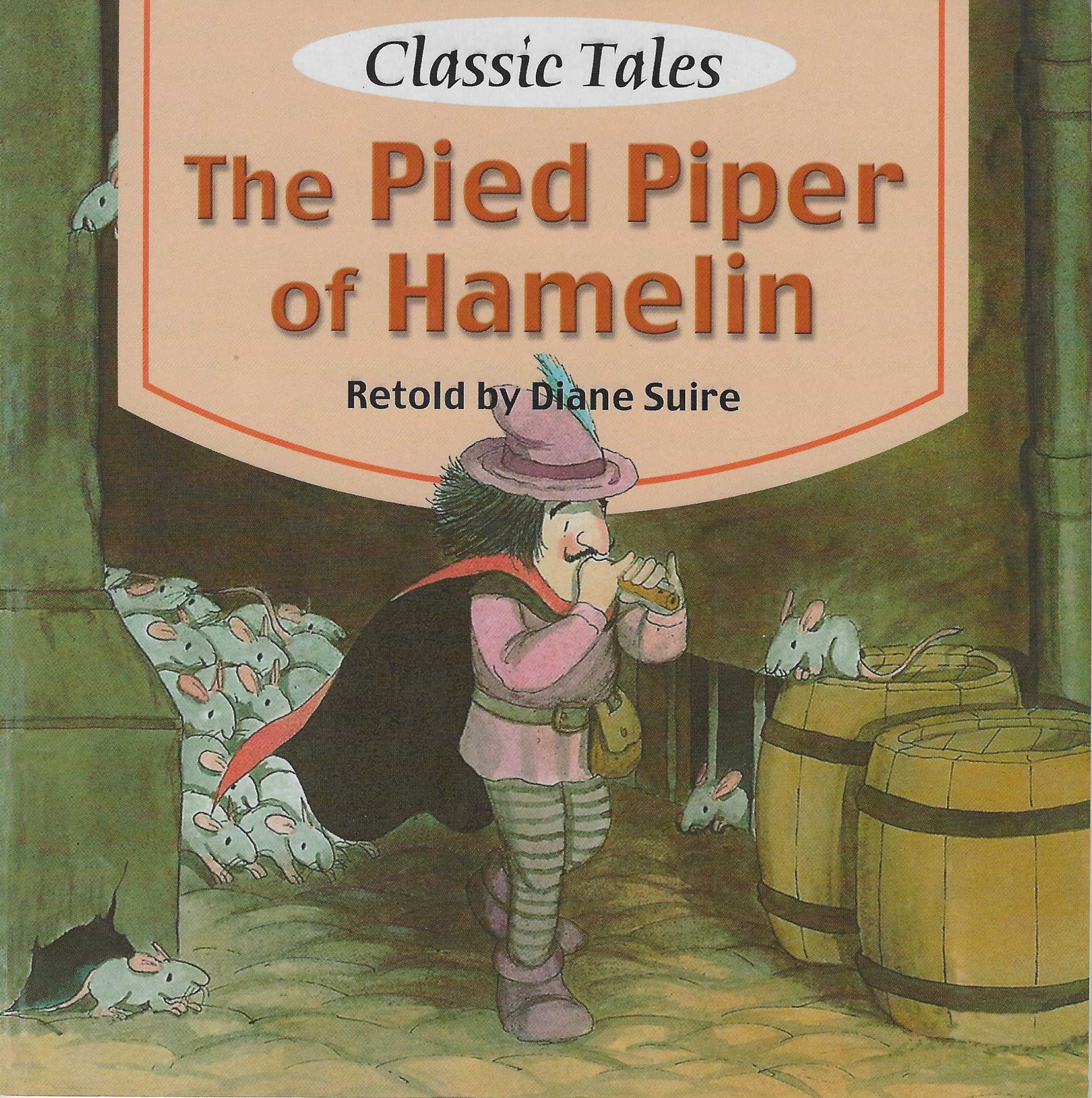 Classic Tales : The Pied Piper of Hamelin — Spellbound Kids Bookstore